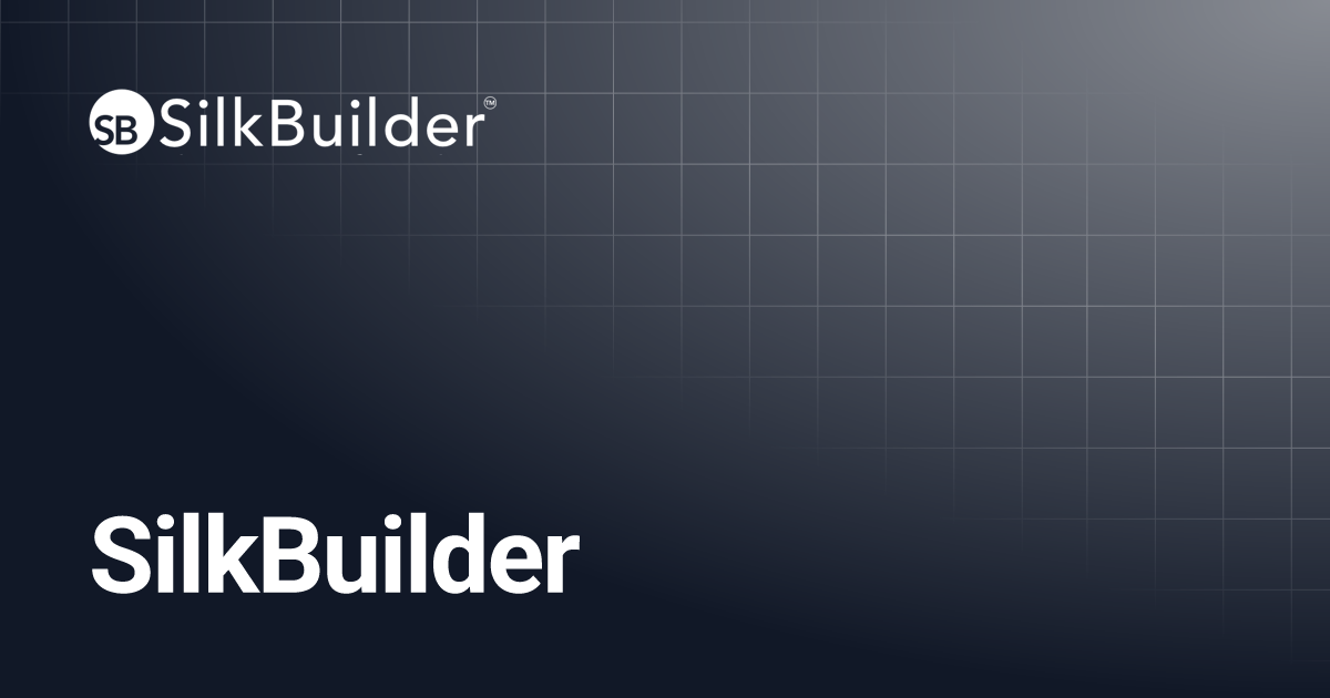 SilkBuilder | SilkBuilder
